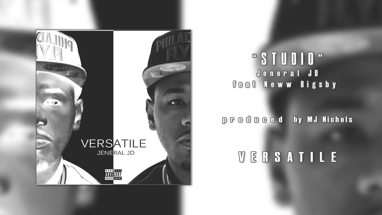 Jeneral JD - Studio (Feat. Neww Bigsby) - VERSATILE