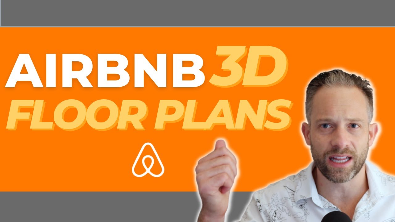 Airbnb Tips: Use A 3D Floor Plan! | How to Create a Floor Plan | Tim Hubbard