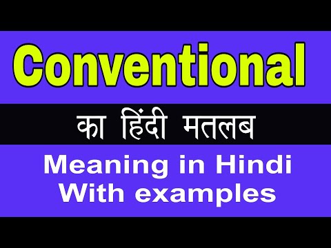 Conventional Meaning in Hindi/Conventional ka Matlab kya Hota hai