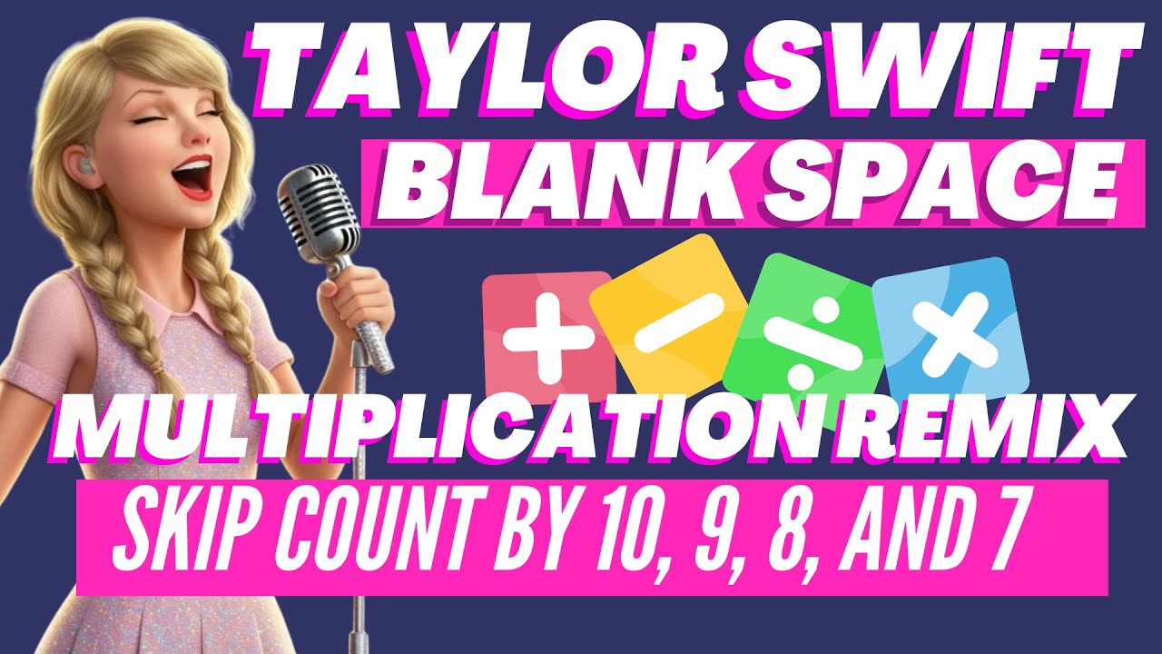 Taylor Swift Blank Space Math Multiplication Version