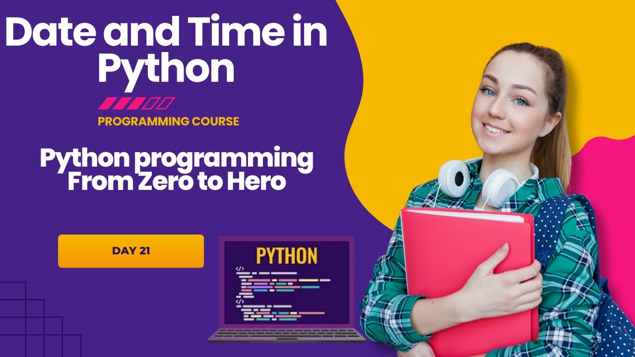 Python programming day 21 | Date and Time in Python – datetime, time Module, Formatting, Time Zones