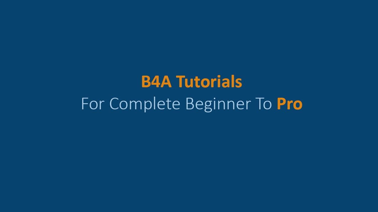 B4A Tutorials  - User Validation Part 1