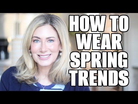 How To Wear the Spring 2025 Fashion Trends | Real Style for Real Women
