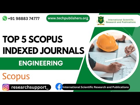 Top 5 Scopus Indexed Journals in the field of Engineering