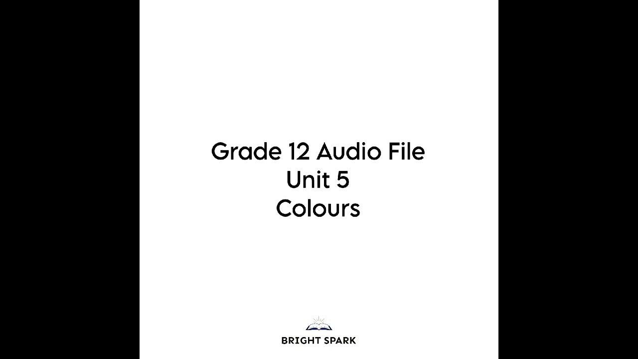Unit 5 Grade 12 Listening Audio