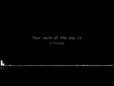 Your word of the day is... PRESAGE