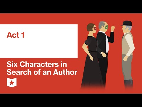Six Characters in Search of an Author Study Guide | Course Hero