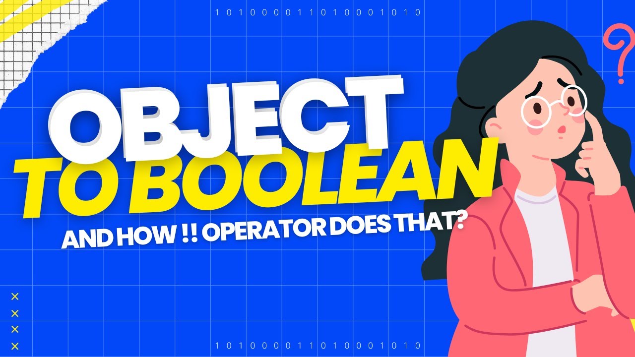 What Is The !! not Not Operator In Javascript?