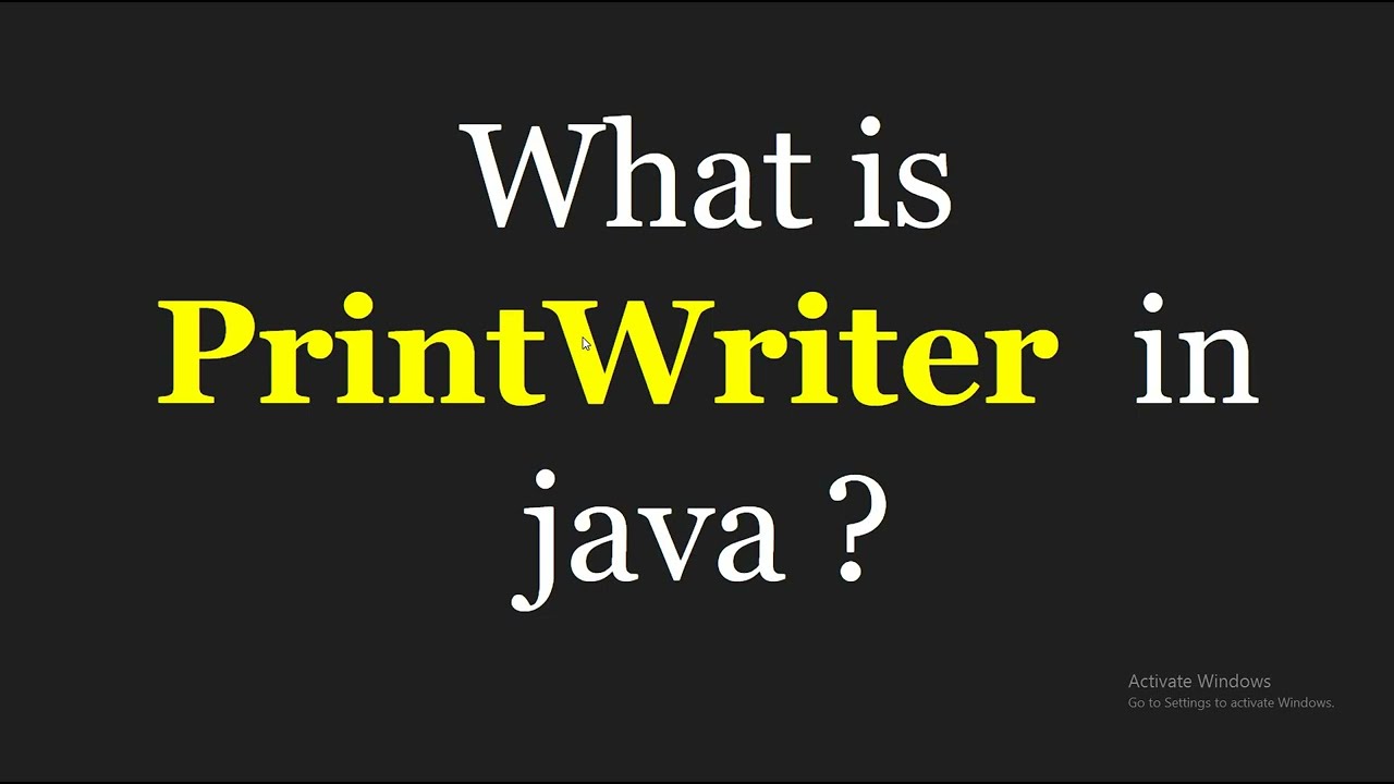 What is PrintWriter in Java ?