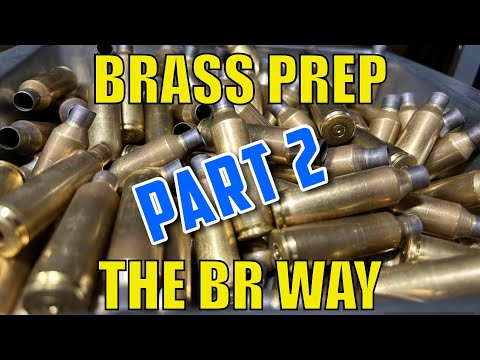 Jack Neary: Brass prep for Benchrest part 2
