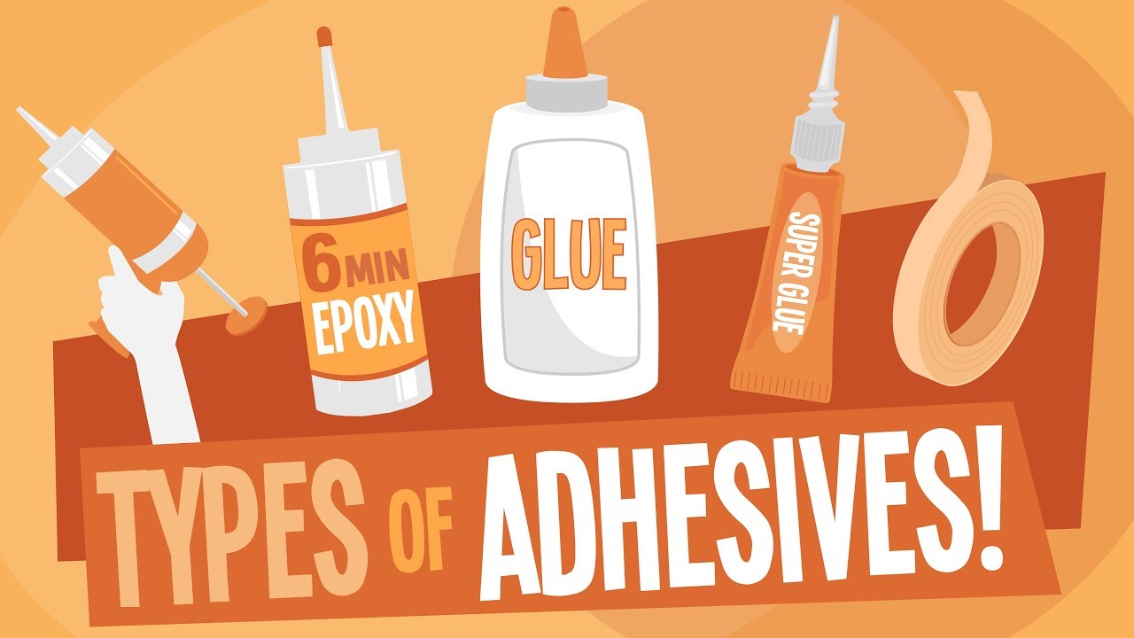 The Different Types of Adhesives