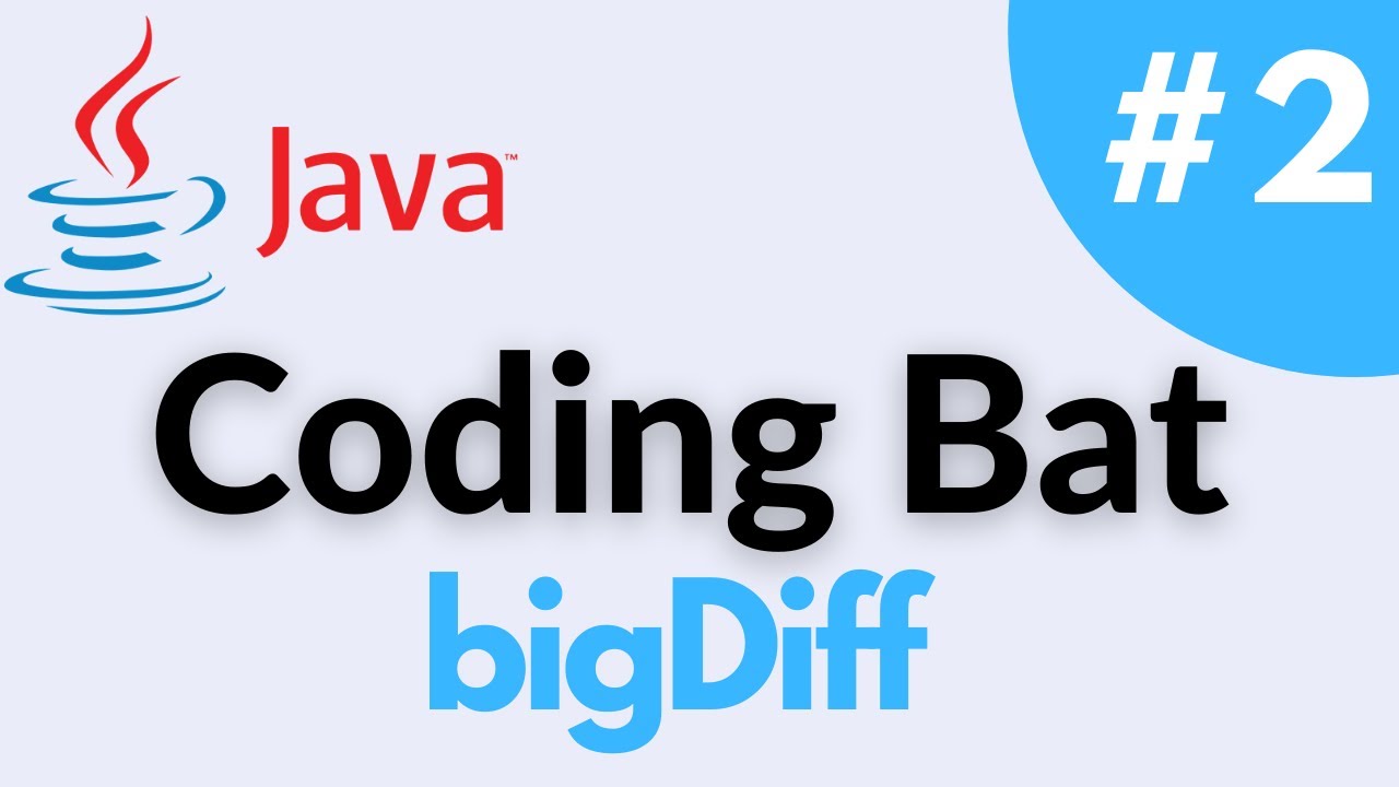 bigDiff - Coding Bat Array-2 Java Solution and Tutorial