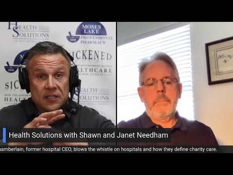 Why Hospitals REALLY Offer "Charity Care" - Former Hospital CEO, John Chamberlain
