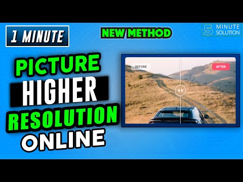 How to make picture higher resolution online 2024