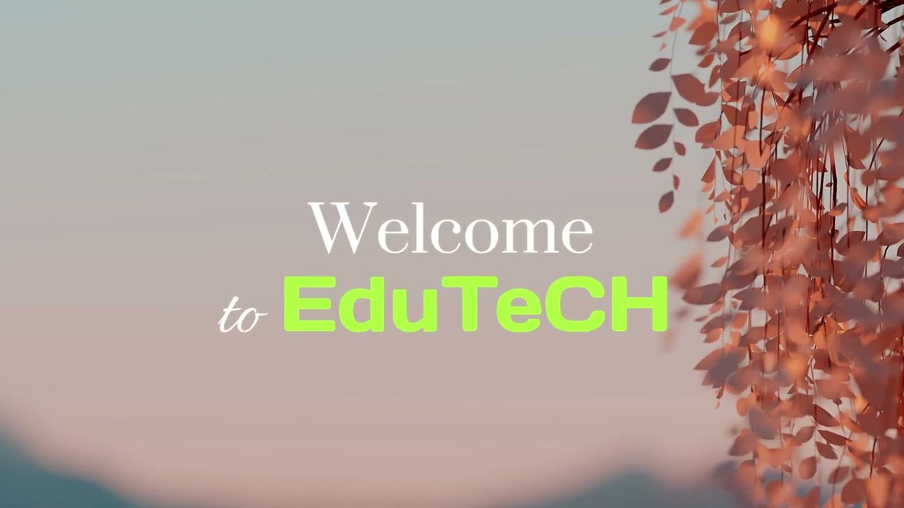 EduTeCH YouTube intro