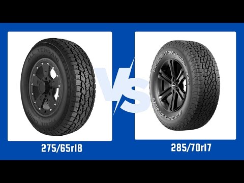 Tire Size 275/65r18 vs 285/70r17