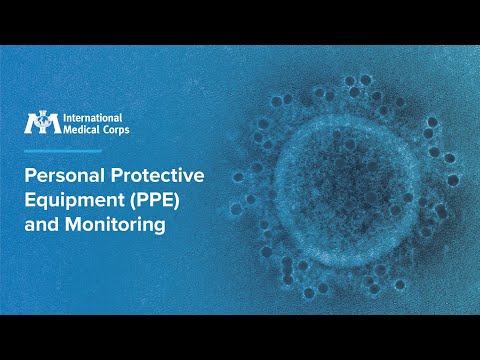 Webinar 3 - Personal Protective Equipment (PPE) and Monitoring