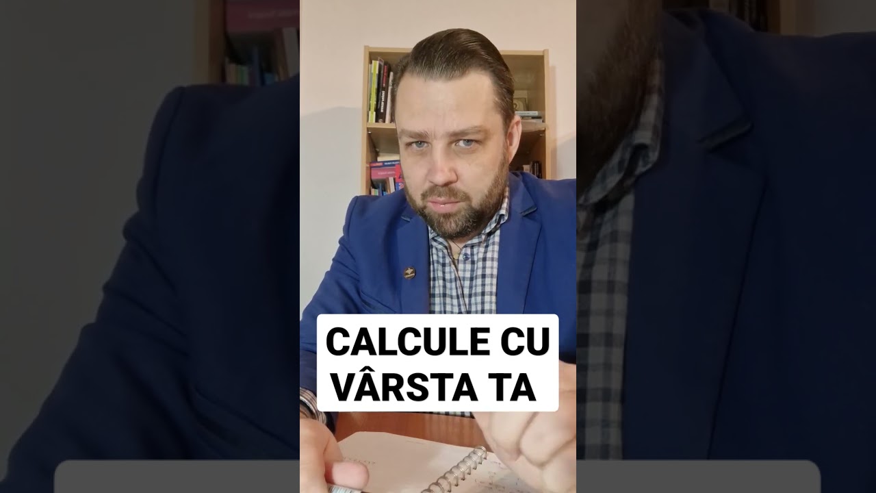 Calcule cu vârsta ta!