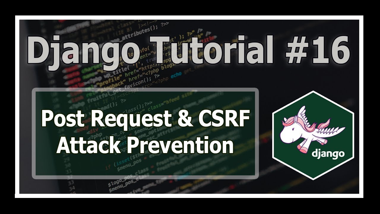 Django CSRF Tokens & Post Request | Python Django Tutorials In Hindi #16