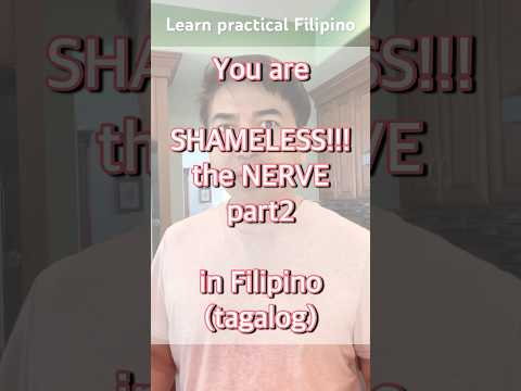 How shame a Filipino - Learn practical Filipino