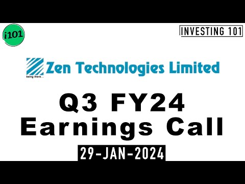 Zen Technologies Q3 FY24 Earnings Call | Zen Technologies Limited 2024 FY24 Q3 Results