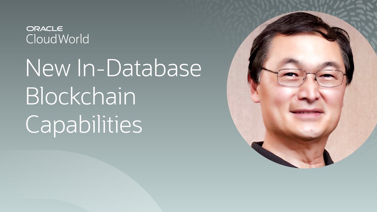 What's new with in-database blockchain and crypto-security? | CloudWorld 2022