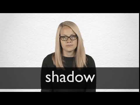 How to pronounce SHADOW in British English