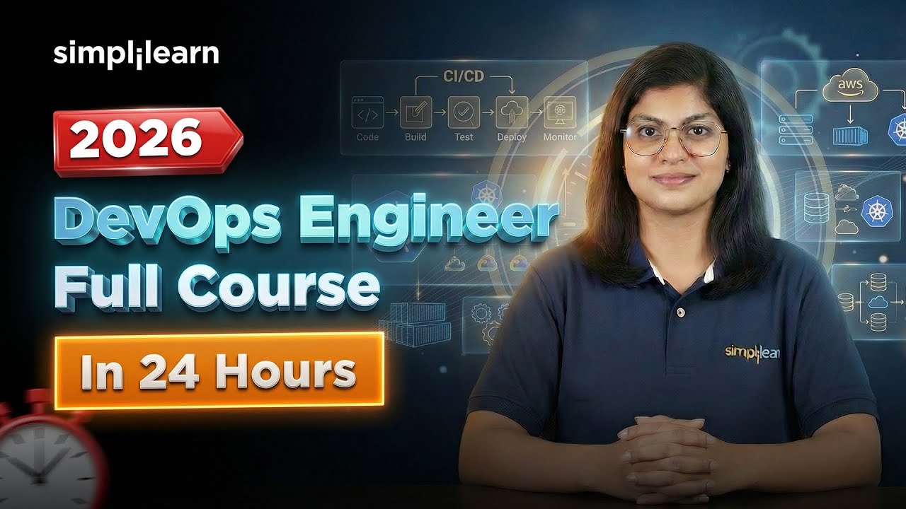 DevOps Engineer Full Course 2026 | Learn DevOps In 24 Hours | DevOps Tutorial | Simplilearn