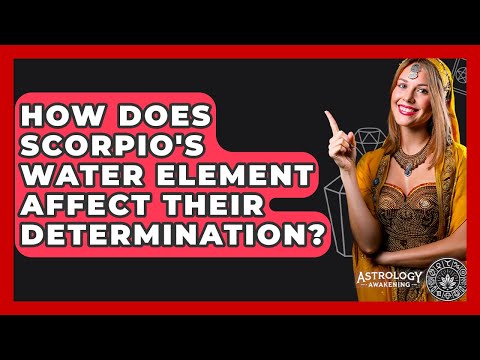 How Does Scorpio's Water Element Affect Their Determination? - Astrology Awakening