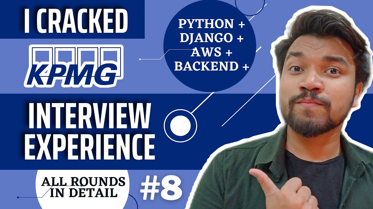 KPMG Interview Experience | Python/Backend Developer Interview Question Answers | Django | AWS