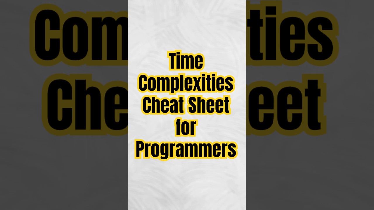 Time Complexities - Cheat Sheet for Programmers #timecomplexity #javabeginners #dsaforbeginners