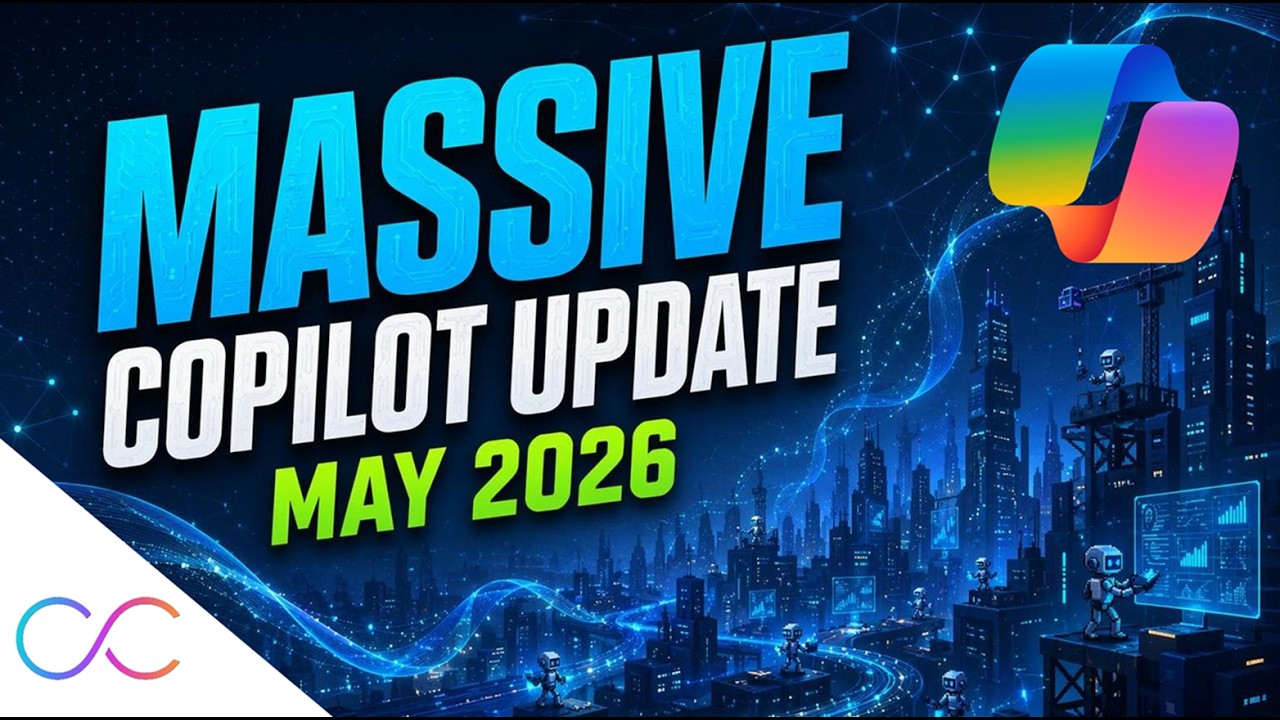 Microsoft 365 Copilot May 2026 Updates: EVERYTHING You Need to Know