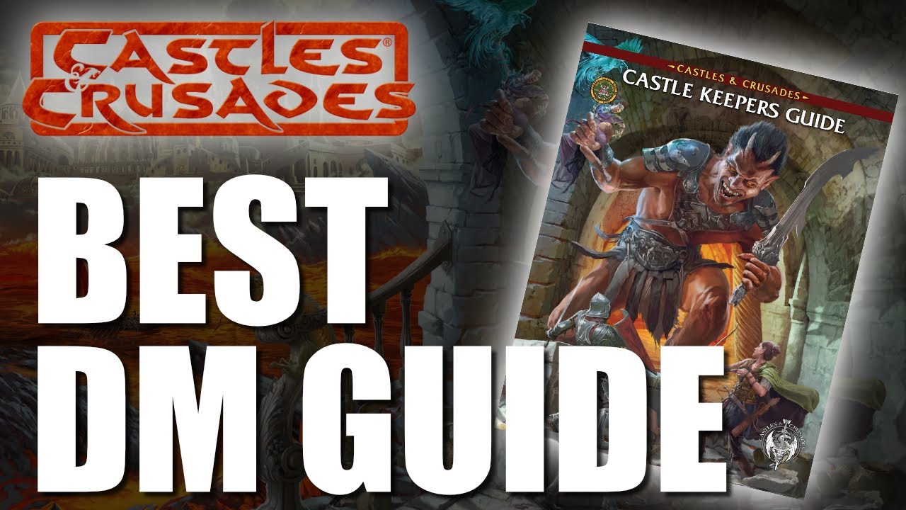 Castles & Crusades Castles Keepers Guide Review - The Best DM's Guide?