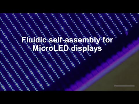 [010] Fluidic self-assembly for MicroLED displays