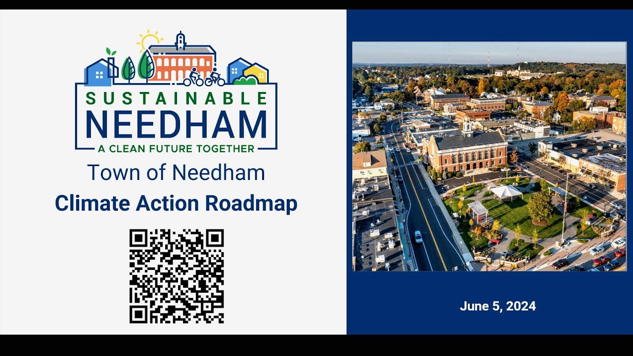Needham Climate Change Roadmap, 6/5/24