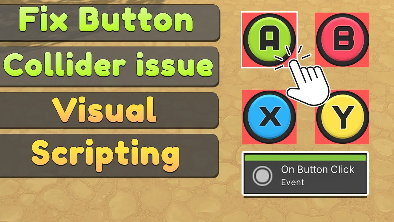 How to fix On Button Click incorrect collider | Unity Visual Scripting