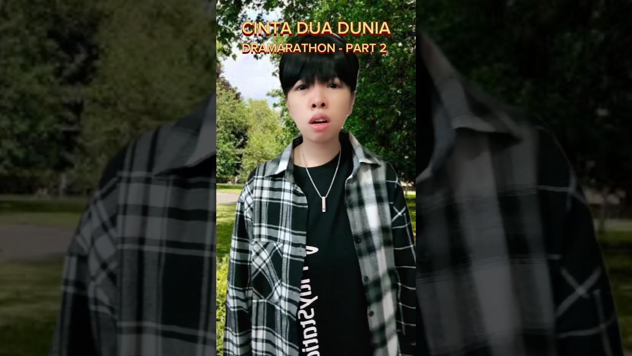 CINTA DUA DUNIA 2 - DRAMARATHON SANSANTIFFABELLE #POV #shorts