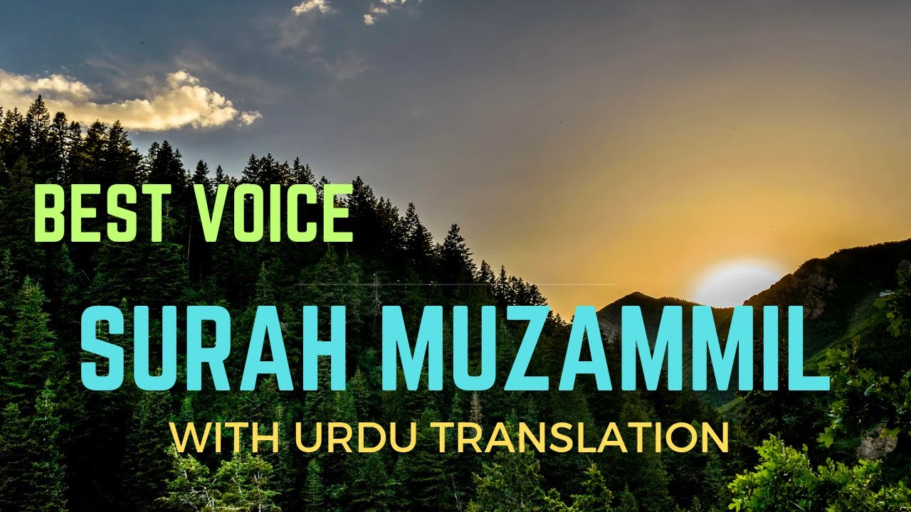 surah muzammil full best hd quran recitation
