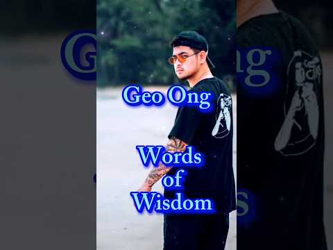 Geo Ong "Words of Wisdom" #motivation #inspiration #wisdom #geoong #shorts