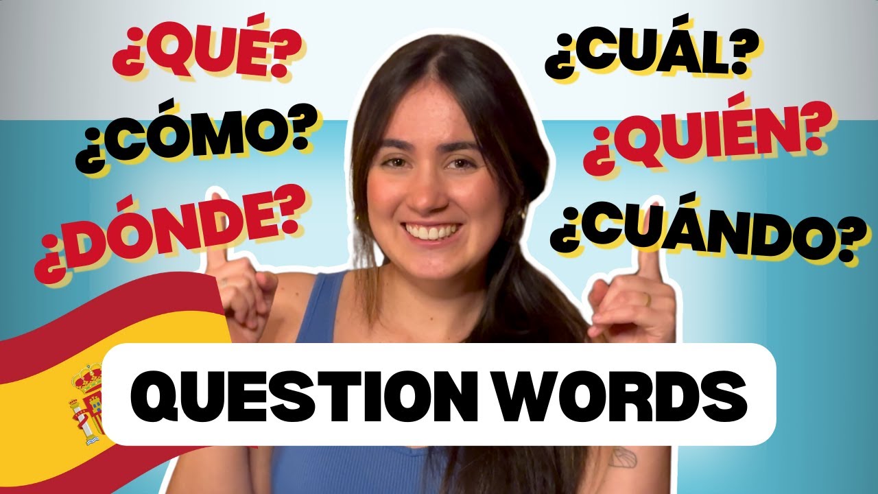 How to ask Questions in Spanish: Spanish Question Words Explained (Real Examples 📚 FREE RESOURCES!)