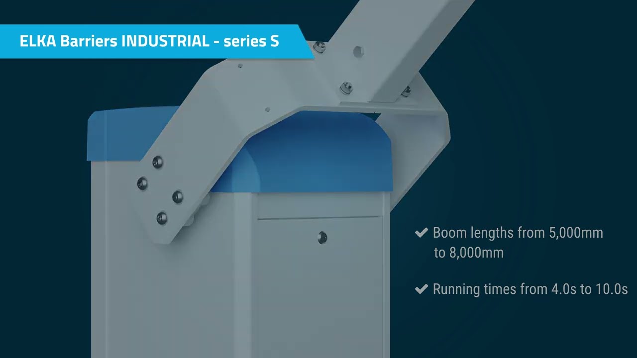 ELKA Barrier INDUSTRIAL   series S Highlights