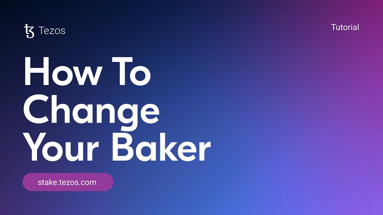 Tezos Staking Tutorial #5 | How To Change Your Baker
