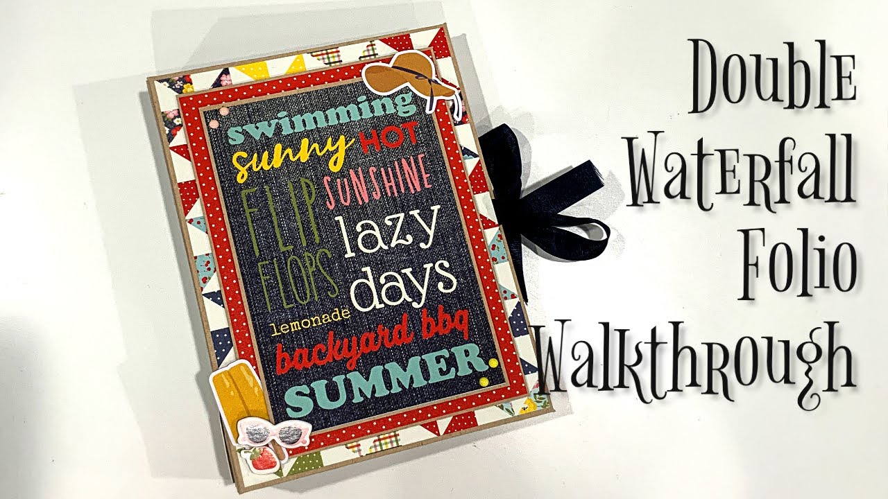 Summer Farmhouse Double Waterfall Folio Walk-through - Country Craft Creations Design Team