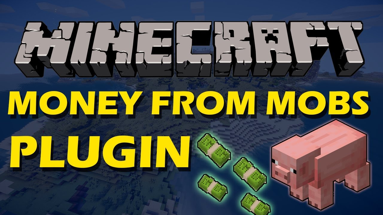 Earn money killing mobs in Minecraft with Money From Mobs Plugin