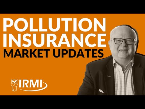 Pollution Risk & Insurance: What is New? What is Capacity? | Know Insurance. IRMI.