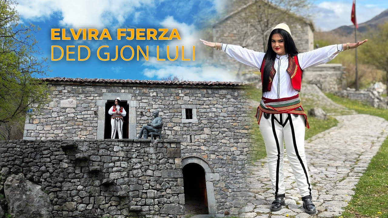 Lyrics & Translations of Ded Gjon Luli by Elvira Fjerza | Popnable