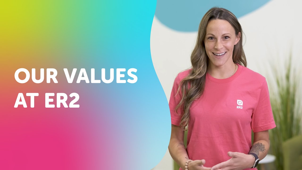 ER2: Our Values