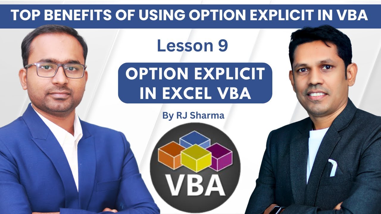 Why Use Option Explicit in Excel VBA?