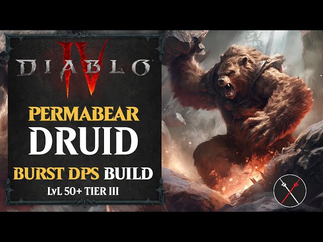 Best Druid Werebear build in Diablo 4