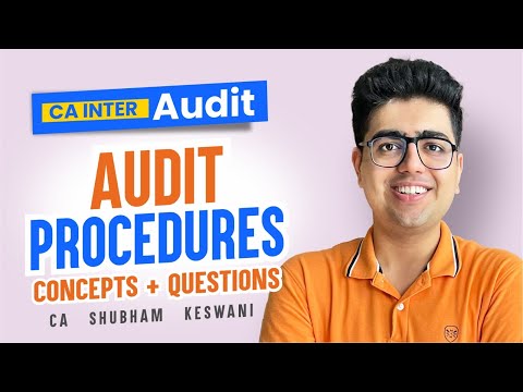 Audit Procedures (SA 315/330) Revision | CA Inter Audit | CA Shubham Keswani (AIR 8)